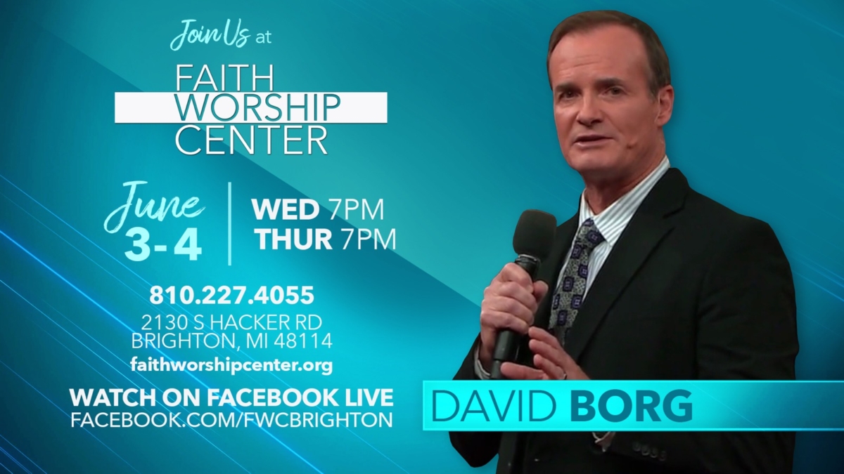 Pastor David Borg Coming to Faith Worship Center - Faith Worship Center ...